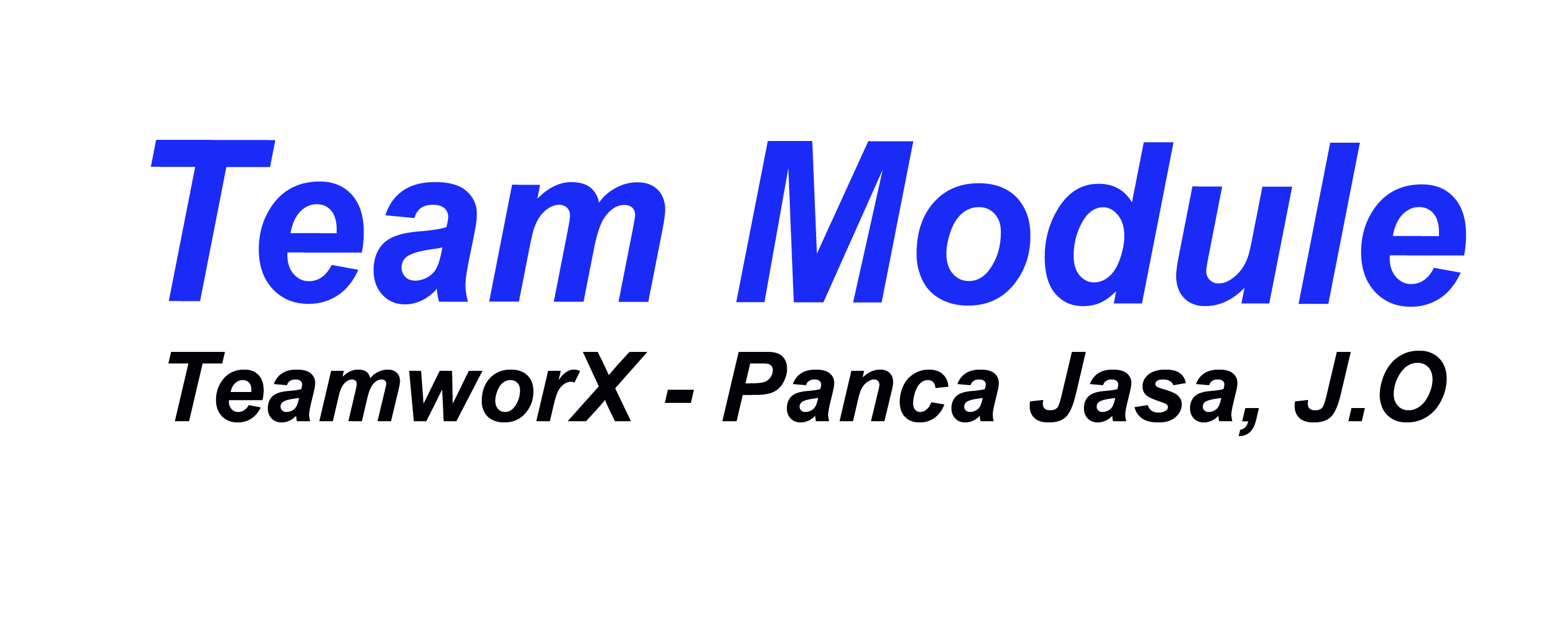 Lowongan Kerja Team Module (PT TeamworkX Indonesia - PT Panca Jasa, J.O) | Karir.com